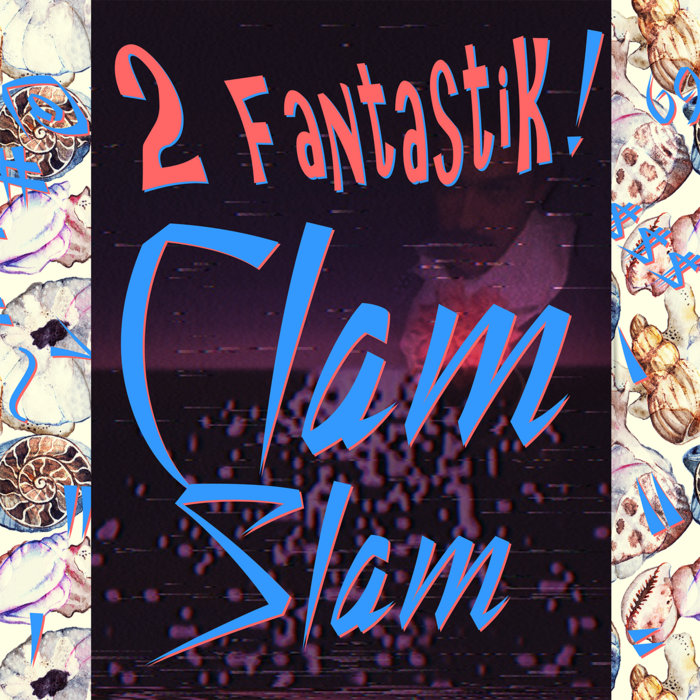 Clam Slam+ | 2 Fantastik! | Fantastic Mammals