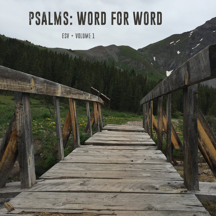 Psalms Word for Word: Volume 1 | Zac Fitzsimmons