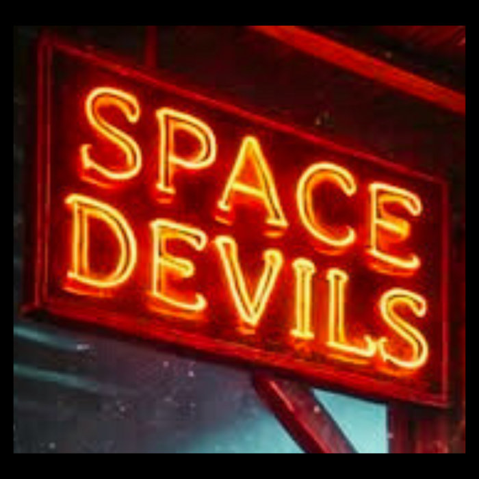 SPACE DEVILS | Ray Galindo / Space Devils | Ray Galindo & Friends ...