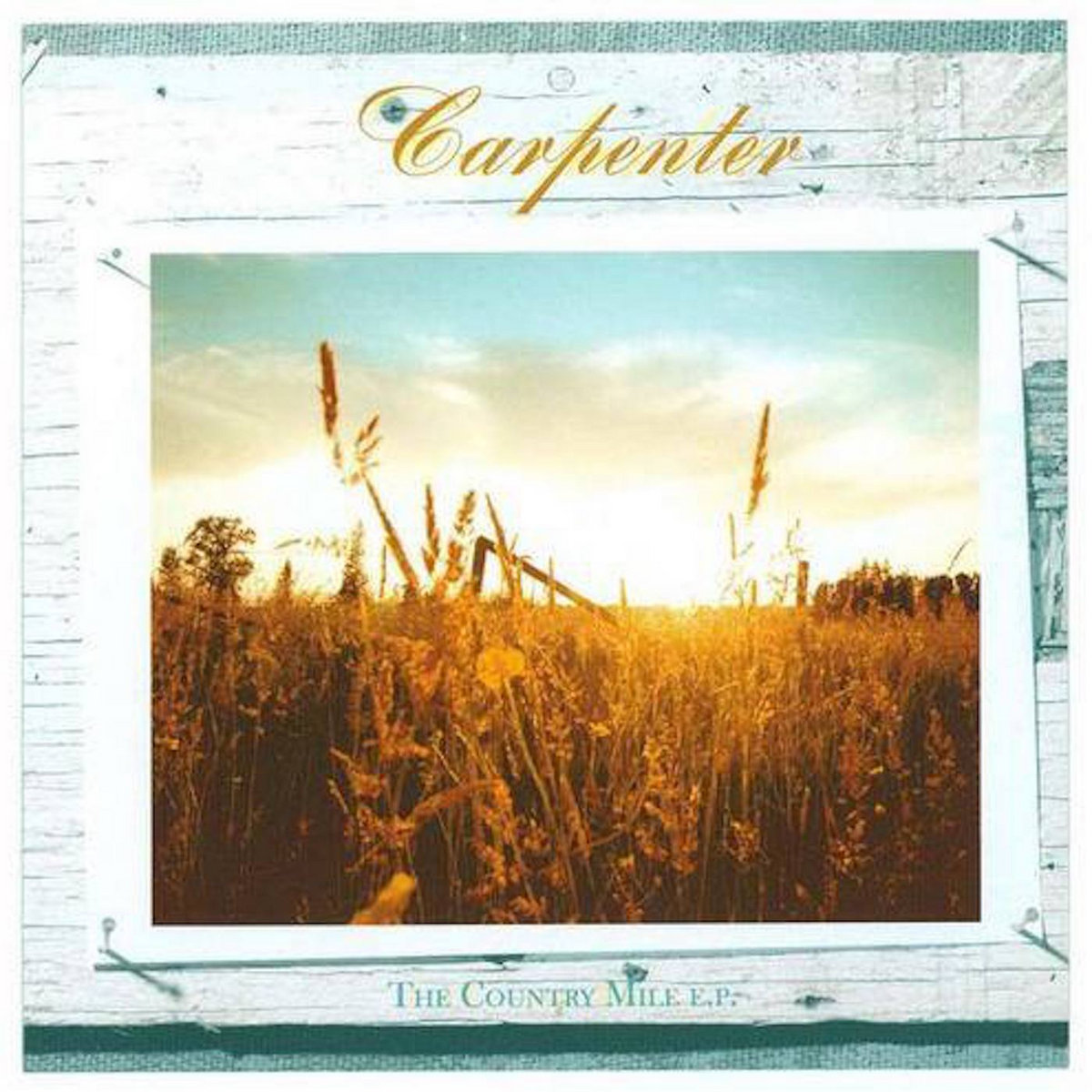 The Country Mile EP | Carpenter