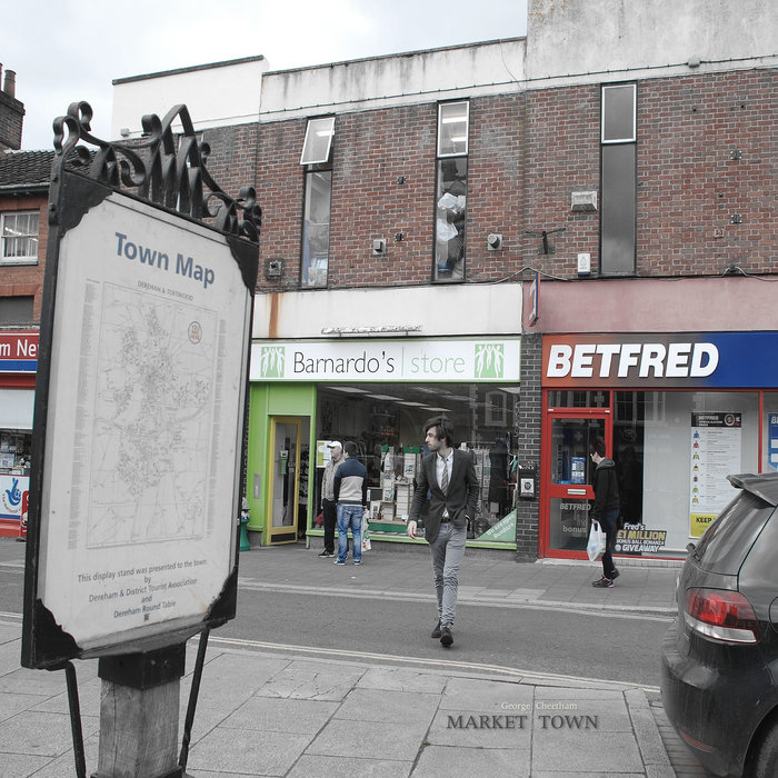 MARKET TOWN | George Cheetham