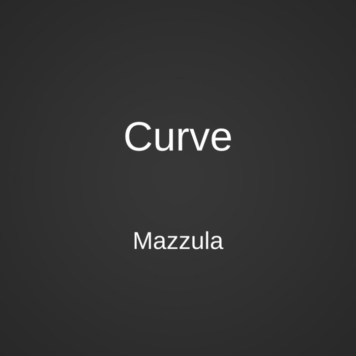 Curve | Mazzula