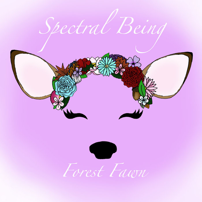 Spectral Being | Forest Fawn