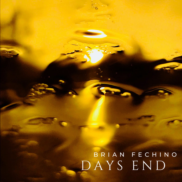 Days End | Brian Fechino