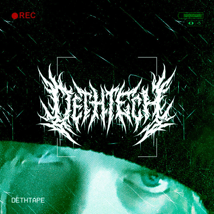 DETHTAPE | DethTech