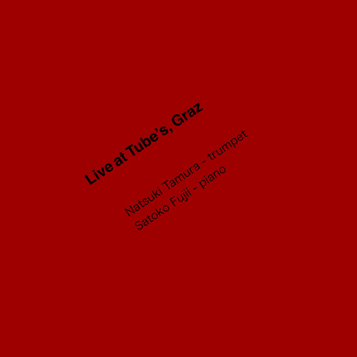 Live at Tube's, Graz | Satoko Fujii