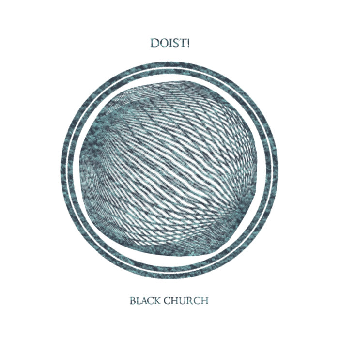 Black Church EP | DOIST!