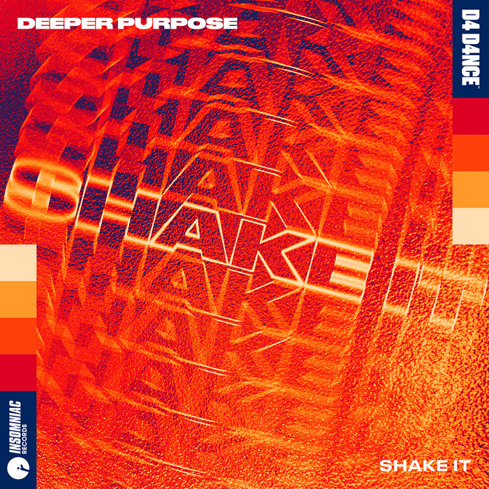 Shake It (Extended Mix) | Deeper Purpose | D4 D4NCE