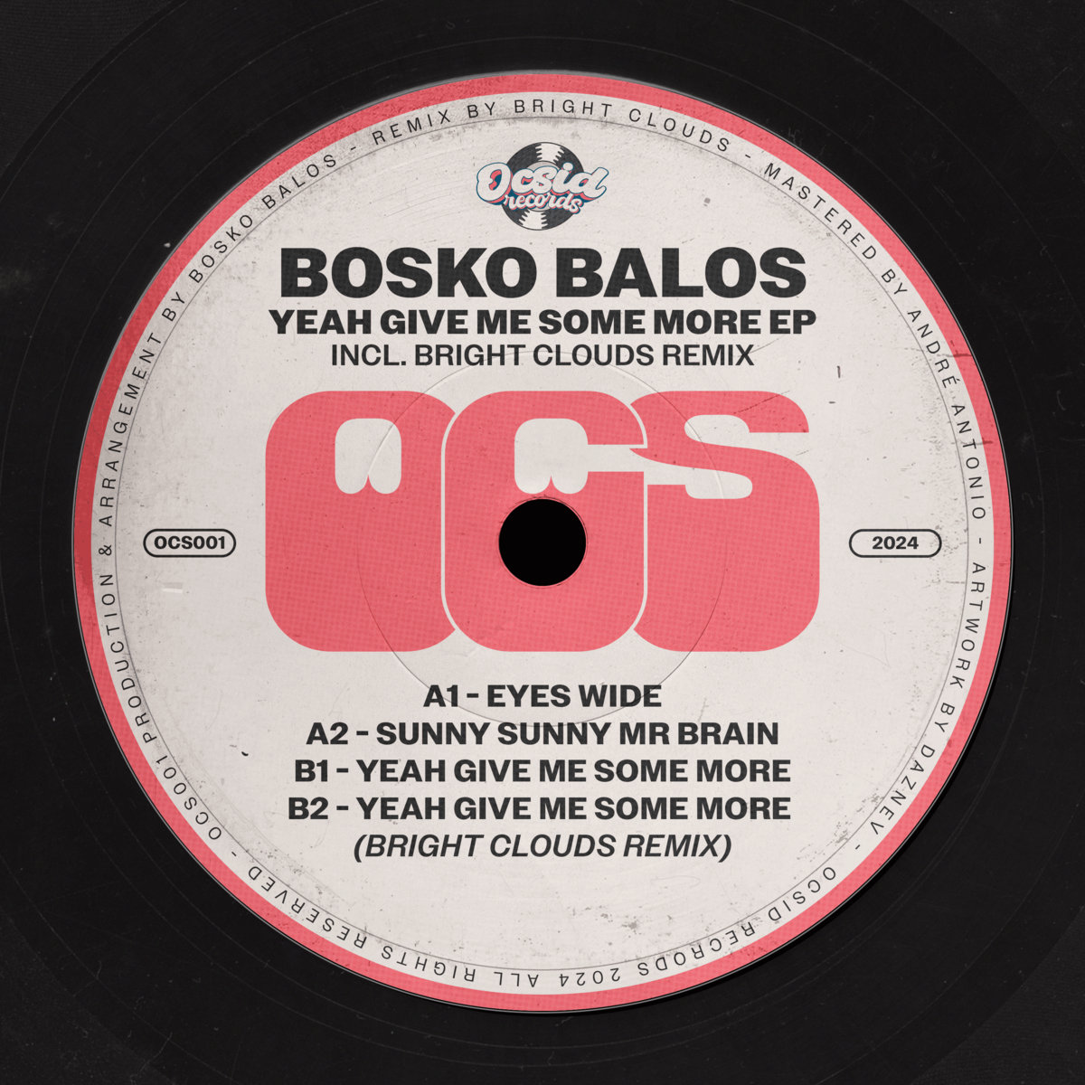 (OCS001) Bosko Balos - Yeah Give Me Some More EP | Bosko Balos | OCSID ...