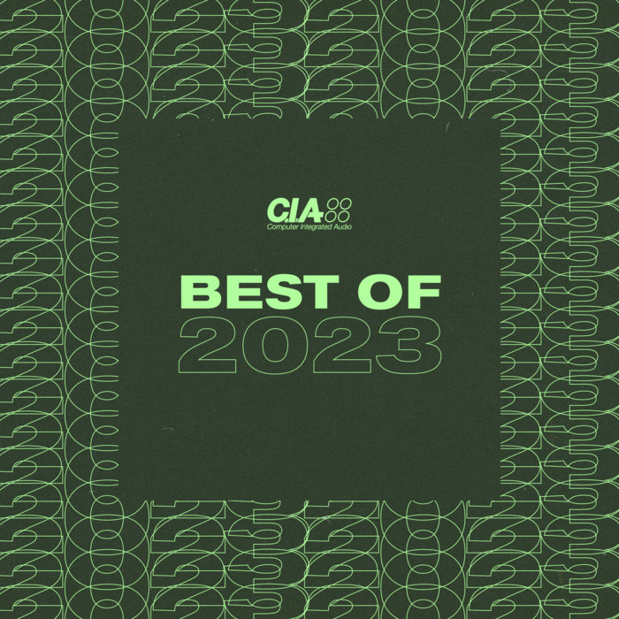 CIA Best of 2023 Compilation | Various Artists | CIA Records