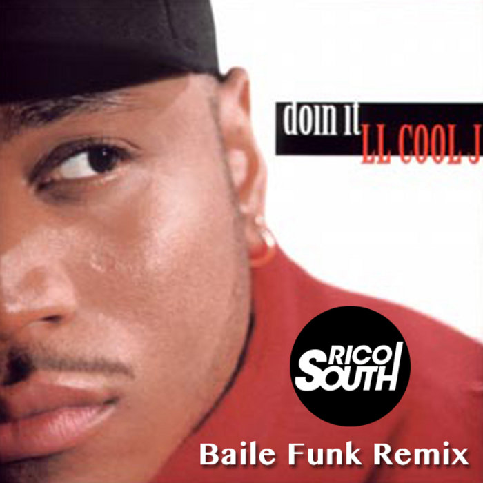 Doin' It (Rico South Baile Funk Remix) | Rico South