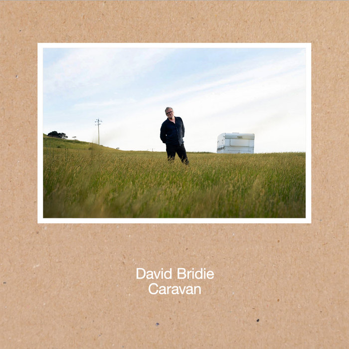 Caravan | David Bridie