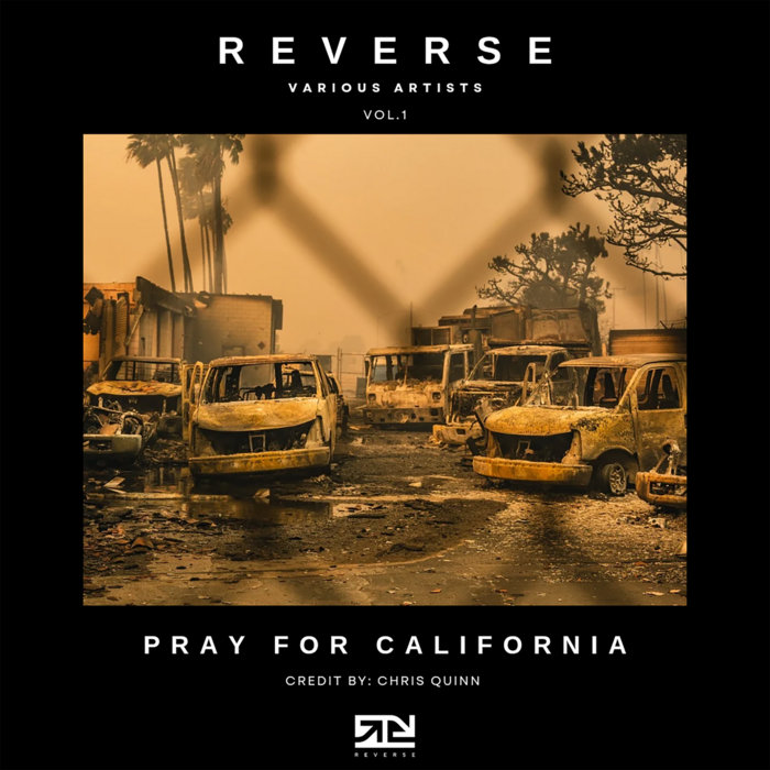 PRAY FOR CALIFORNIA (Vol.1) | Various Artists | REVERSE