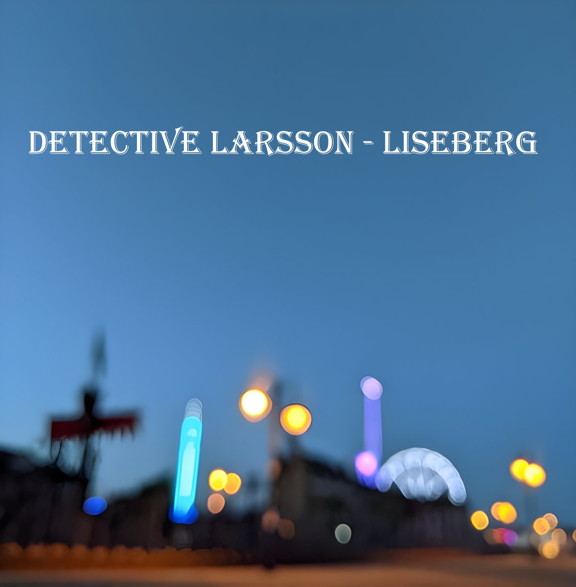 Liseberg | Detective Larsson