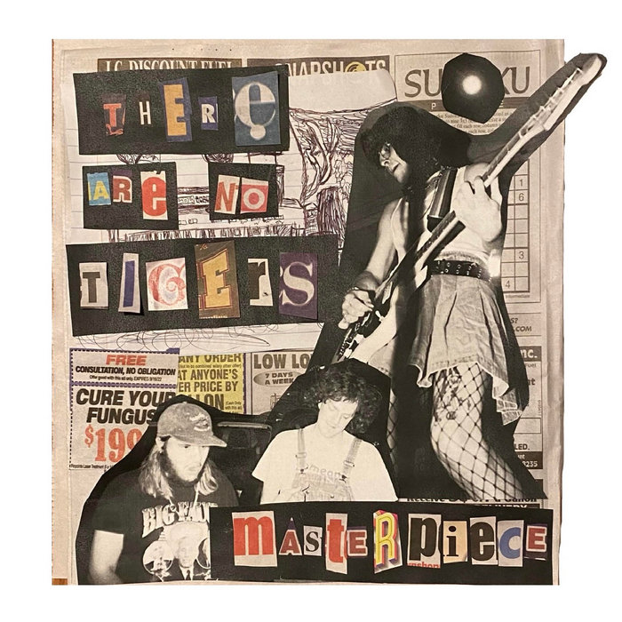 Masterpiece | There Are No Tigers