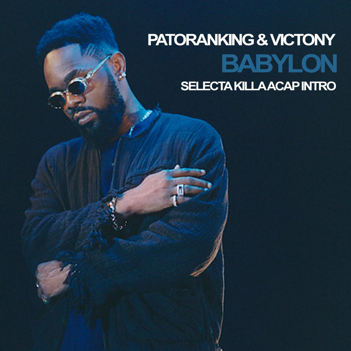 Patoranking & Victony - Babylon - Selecta Killa Acap Intro | Selecta Killa