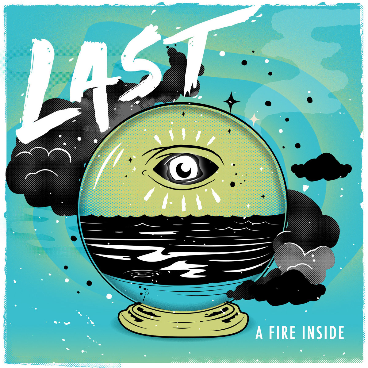 A Fire Inside | LAST