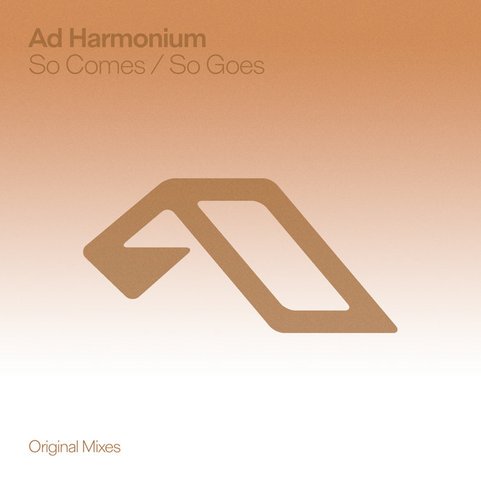 So Comes / So Goes | Ad Harmonium | Anjunachill