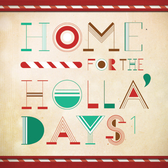 Home for the Holla'Days [Compilation Album]: Vol. 1 | The Holla'Days ...