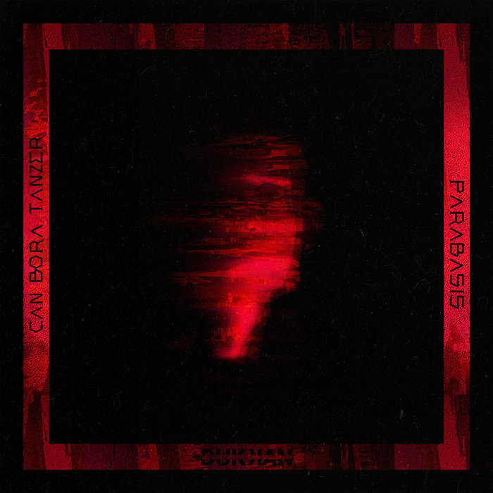 Parabasis | Can Bora Tanzer