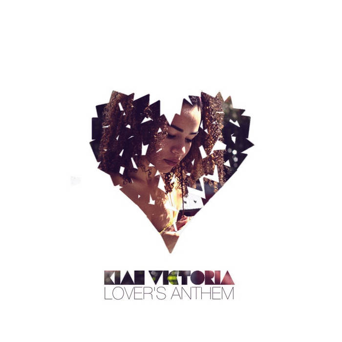 Lover's Anthem | Kiah Victoria