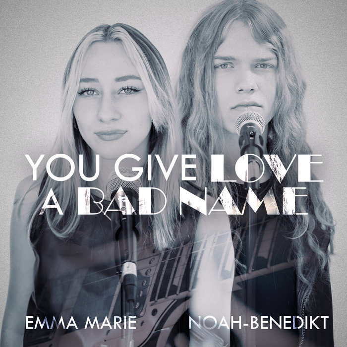 You Give Love A Bad Name | Noah-Benedikt