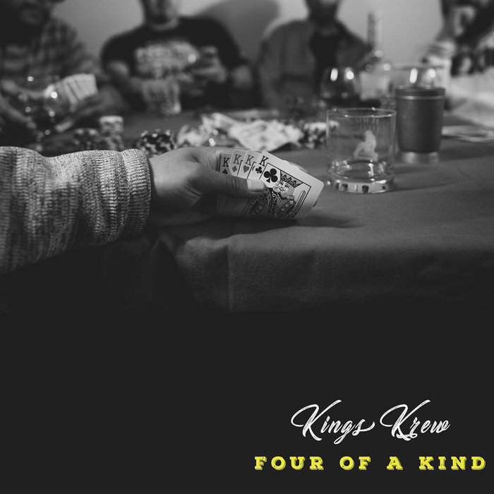 Four of a Kind | Kings Krew