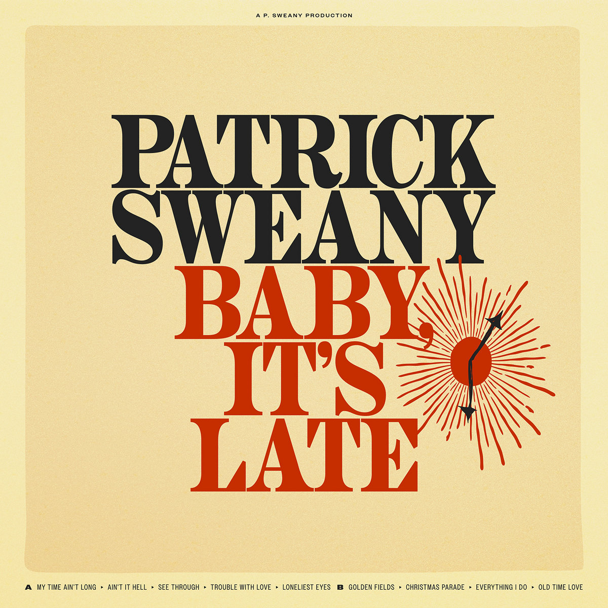 Baby, It's Late | Patrick Sweany