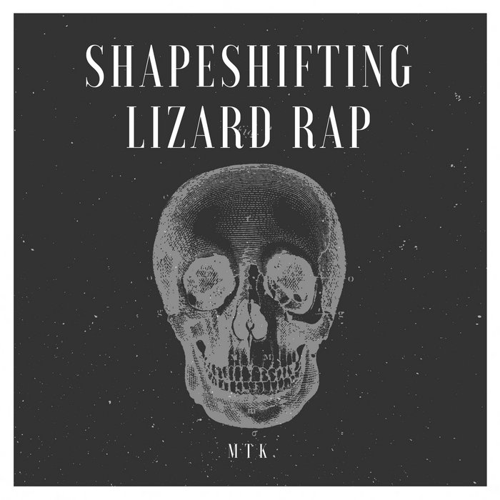 Shapeshifting Lizard Rap | MTK