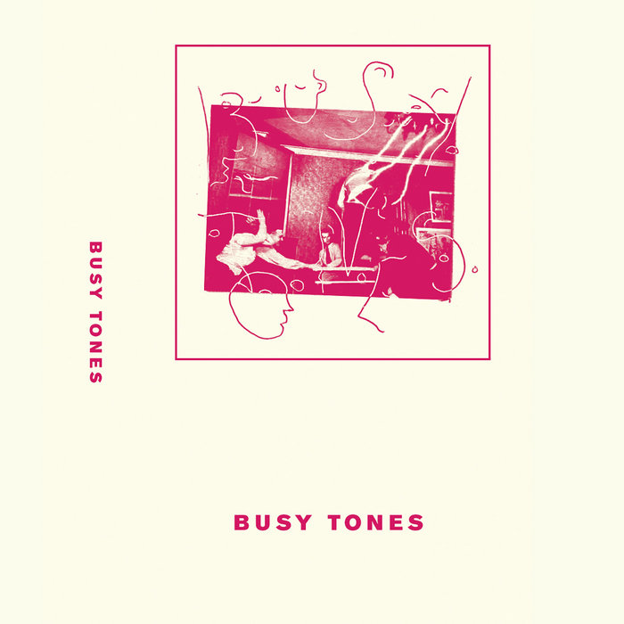Busy Tones | Busy Tones