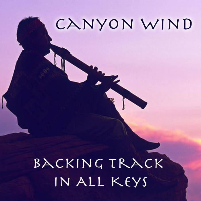 Canyon Wind (Backing Track In A Minor) | Tom Bailey Backing Tracks
