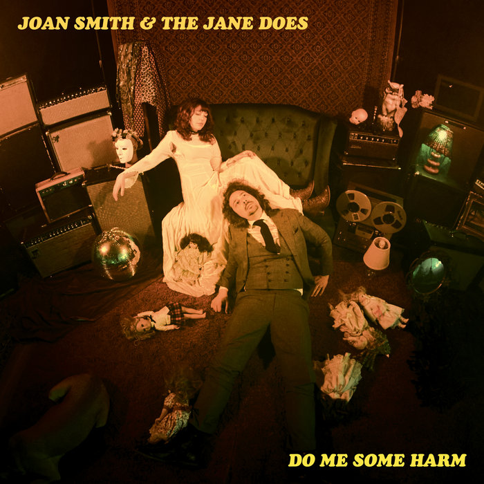 Do Me Some Harm | Joan Smith & the Jane Does