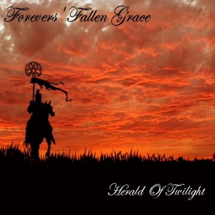 Herald Of Twilight | Forevers' Fallen Grace