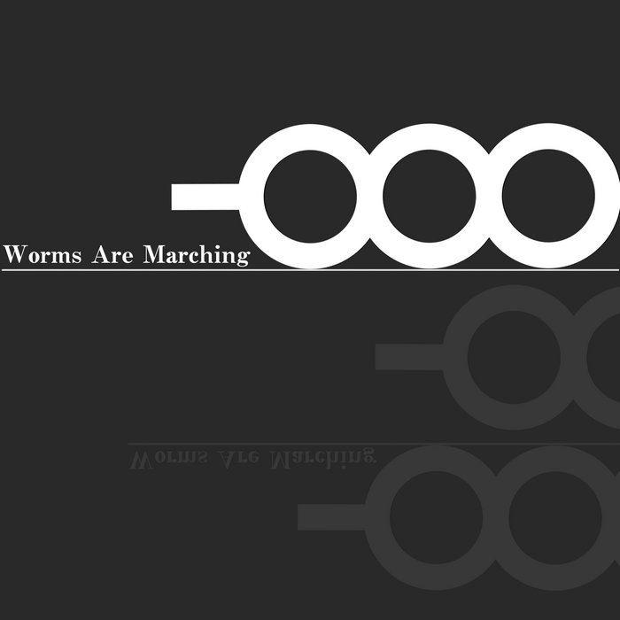 Worms are marching | Kawatin (Hirotaka Kawano)