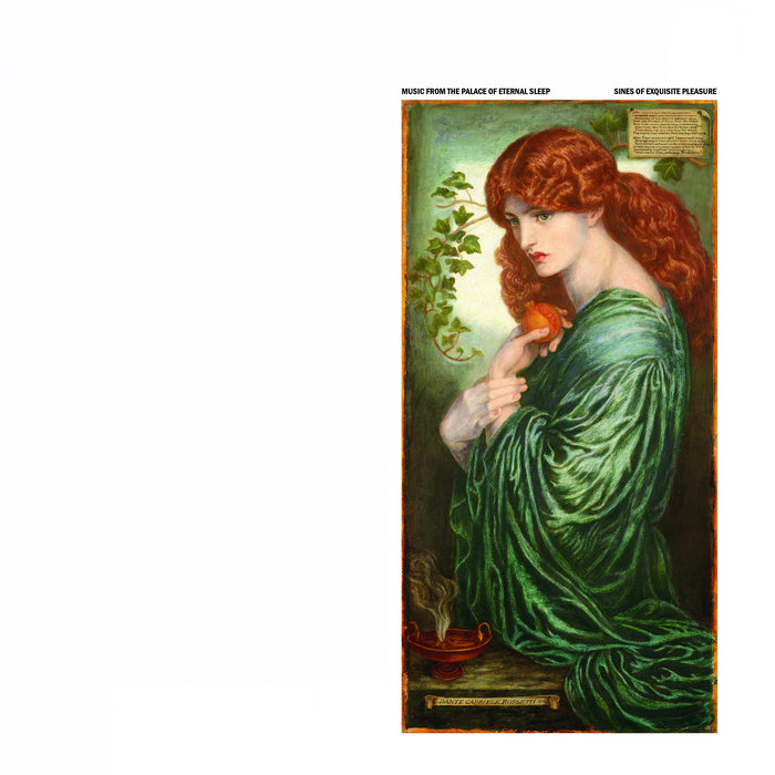 Music from the Palace of Eternal Sleep | Sines of Exquisite Pleasure