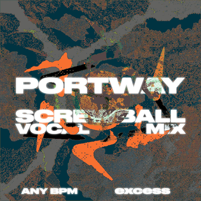 Screwball (Vocal Mix) | excess