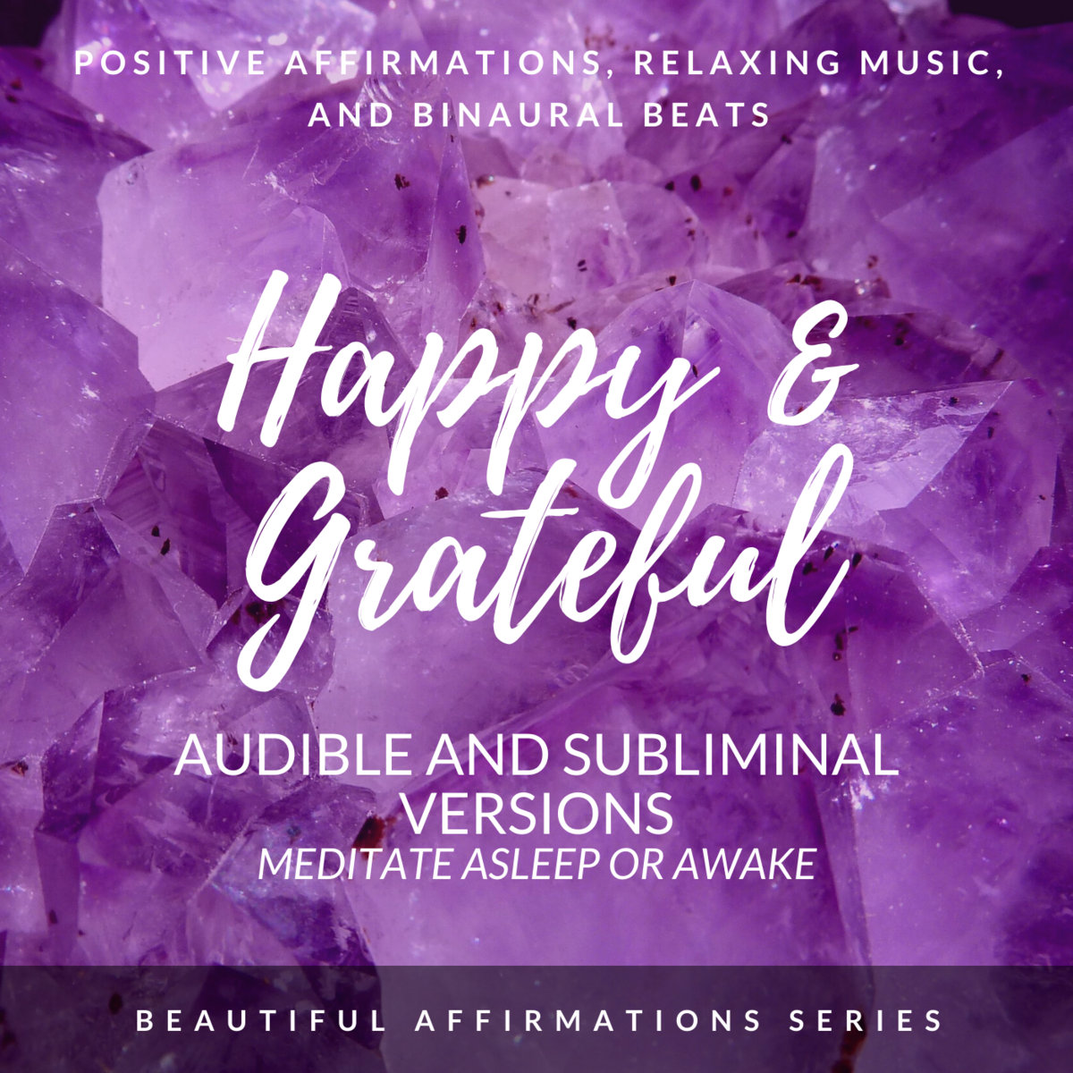 Happy and Grateful | Music and Meditations