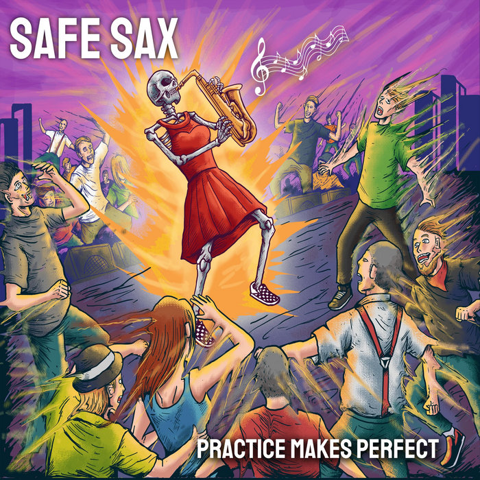 Practice Makes Perfect EP | Safe Sax