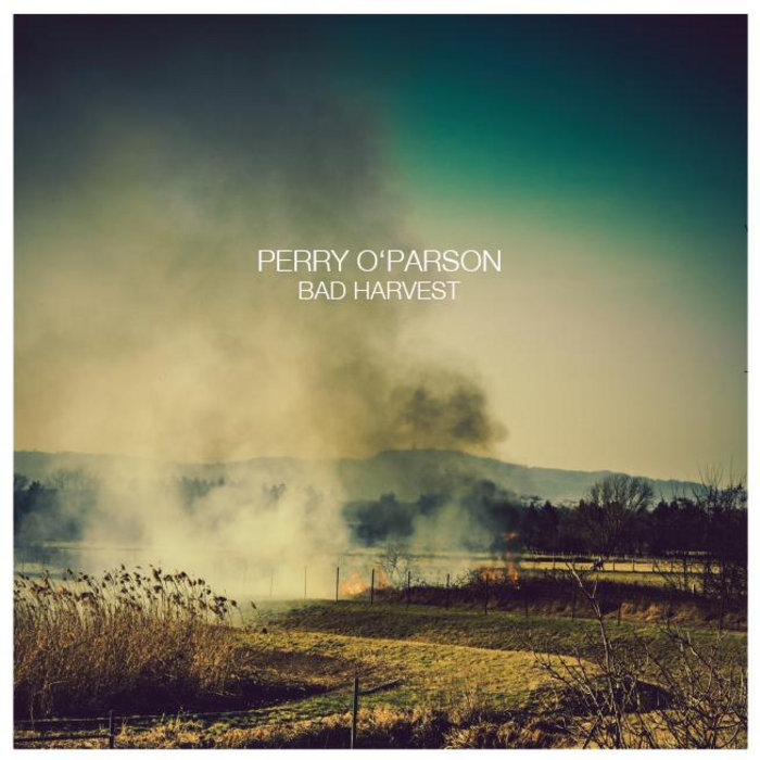 Bad Harvest | Perry O'Parson