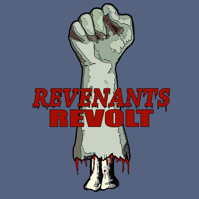 Revenant's Revolt [E.P.] | REVENANT'S REVOLT | HORROR-PUNKS [R.I.P.]