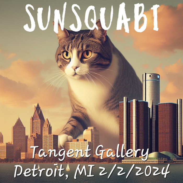 Live at Tangent Gallery - Detroit, MI 2/2/2024 | SunSquabi