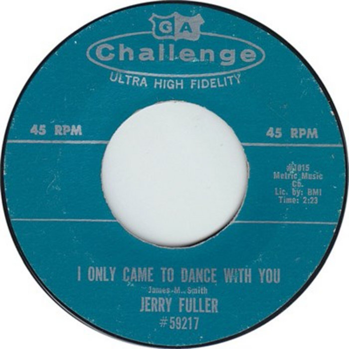I Only Came To Dance With You | Jerry Fuller