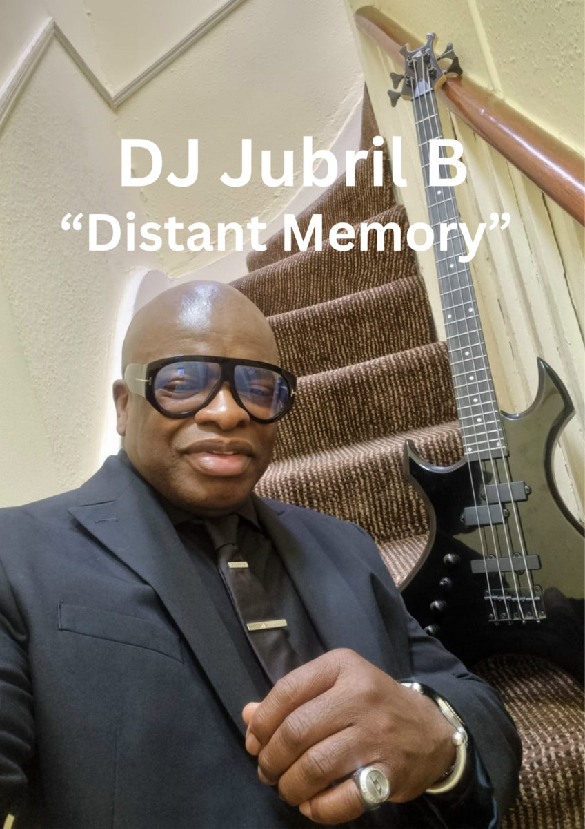 "Distant Memory" | DJ Jubril B