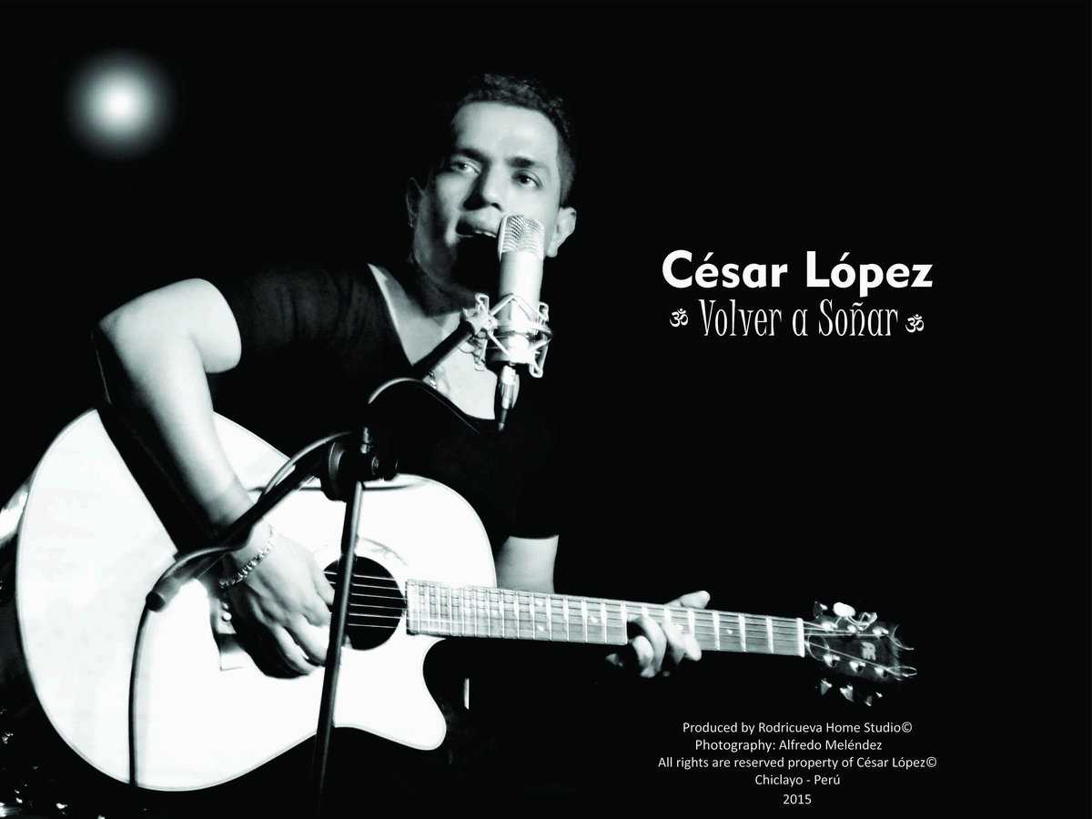Volver a Soñar | César López