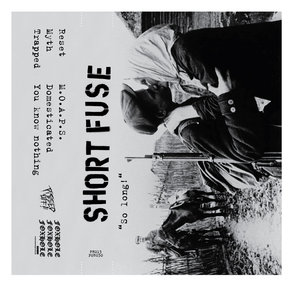 SHORT FUSE - So Long! CS | POR030 | Pissed Off! Recs