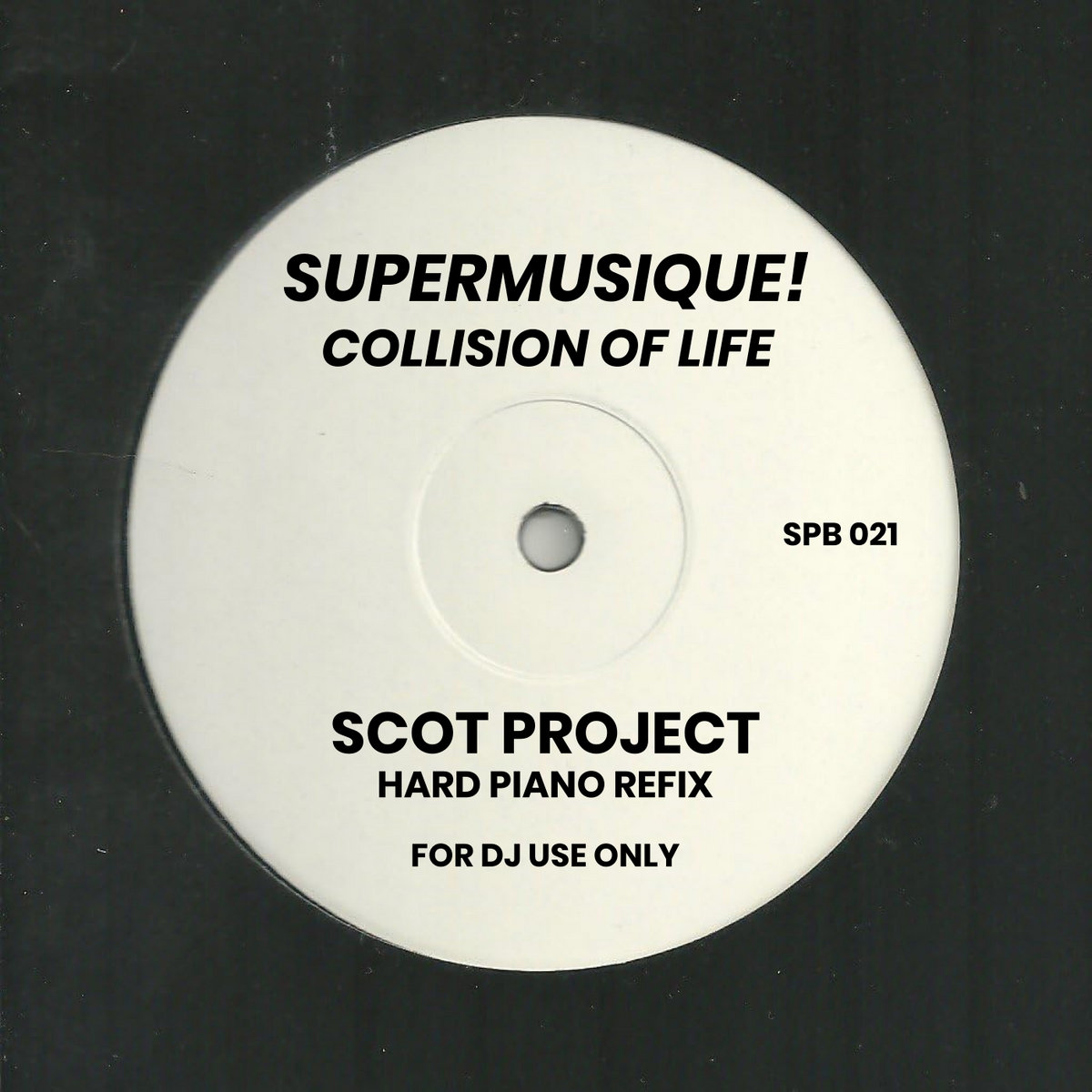 Supermusique! - Collision Of Life - (Scot Project Hard Piano Refix)) | Scot Project