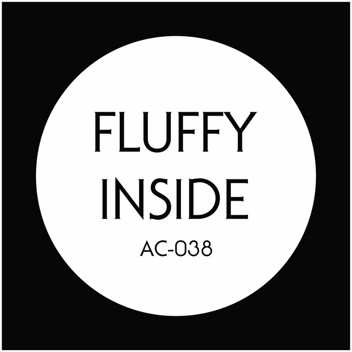AC-038 | Fluffy Inside | Acid Cuts