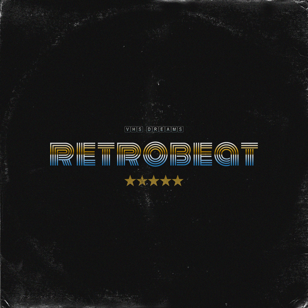 Retrobeat | VHS Dreams | VHS Dreams®