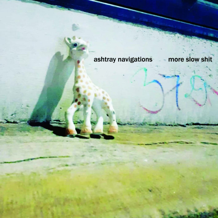 More Slow Shit | Ashtray Navigations