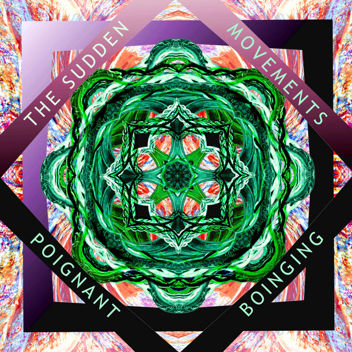 Poignant Boinging EP | The Sudden Movements | Evil Ear Recordings